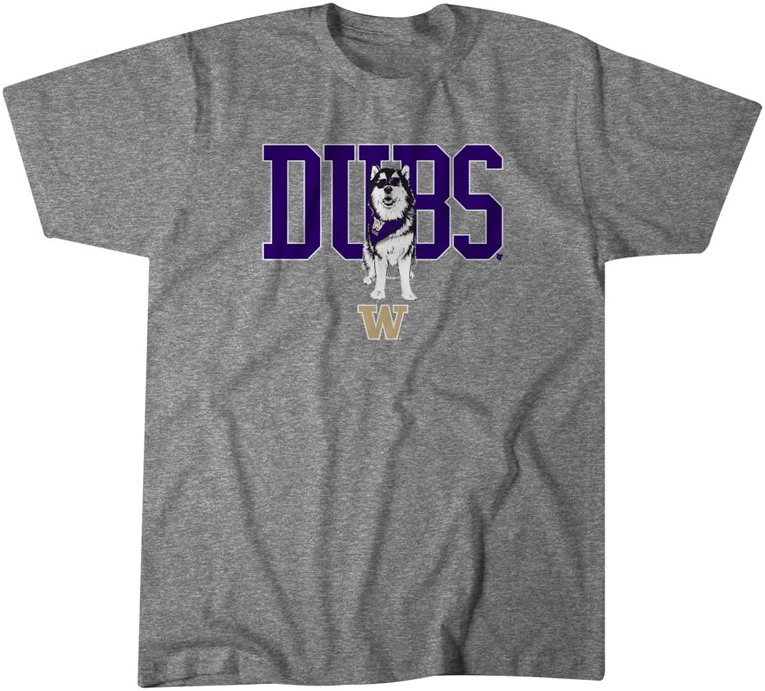 Washington: Dubs Husky Shirt + Hoodie - UW Licensed - BreakingT