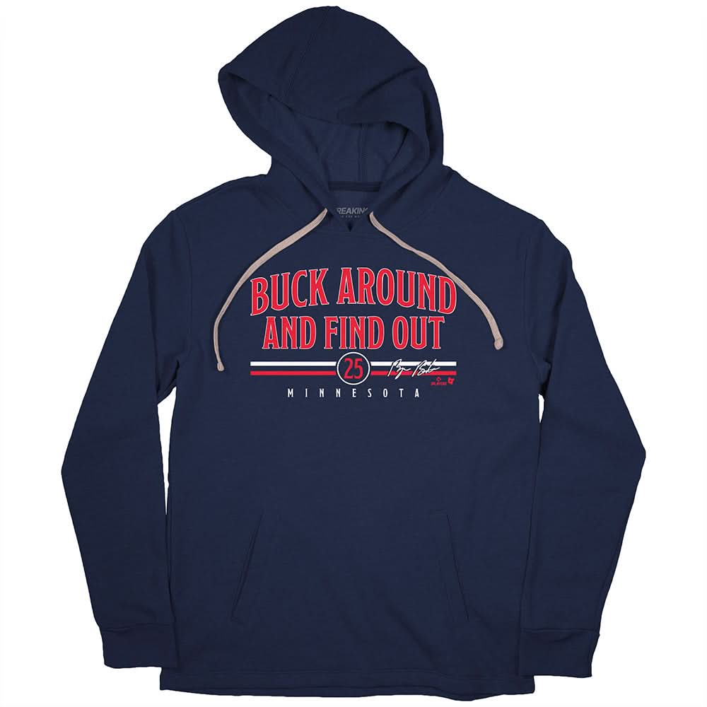 Byron Buxton Buck Around & Find Out Shirt, Minnesota -MLBPA-BreakingT