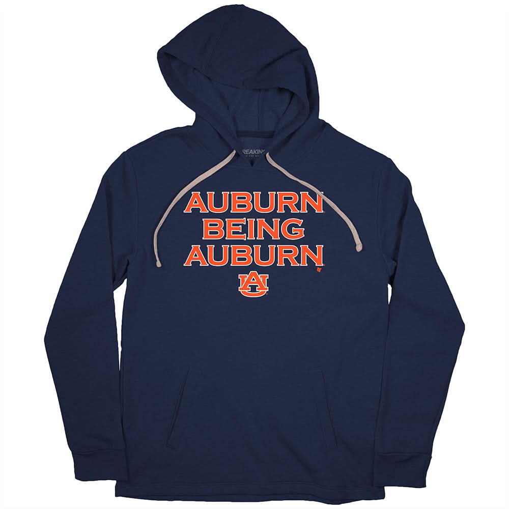 Auburn Being Auburn Shirt + Hoodie - Officially AU Licensed -BreakingT