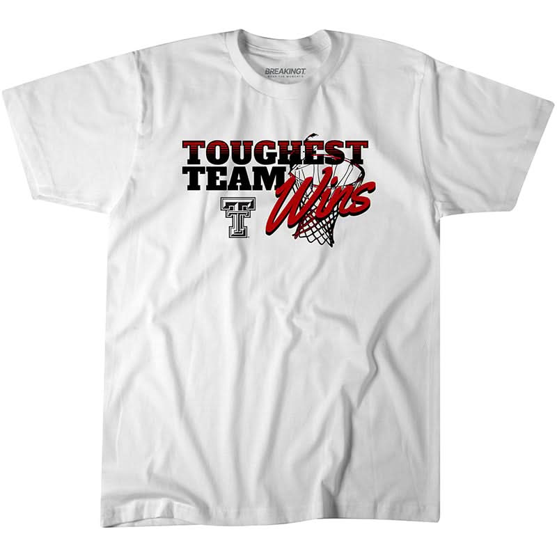 Texas Tech Basketball Toughest Team Wins Shirt -TT Licensed- BreakingT