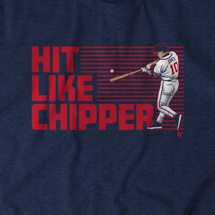 Hit Like Chipper Jones Shirt+Hoodie, ATL - MLBPAA Licensed - BreakingT