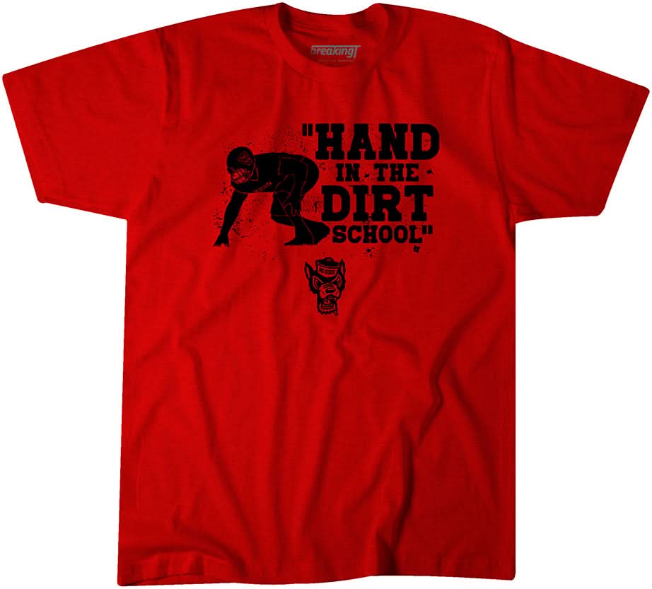 NC State: HAND IN THE DIRT SCHOOL Shirt - NC State University Licensed ...
